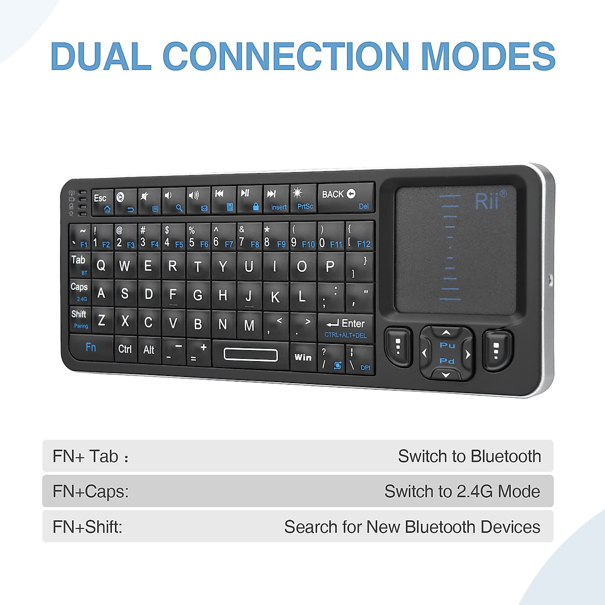 Rii K06 Mini Bluetooth Keyboard,Backlit 2.4GHz Wireless Keyboard with IR Learning, Portable Lightweight with Touchpad Compatible with Android TV Box/Mac/Windows/HTPC (2.4G and Bluetooth)