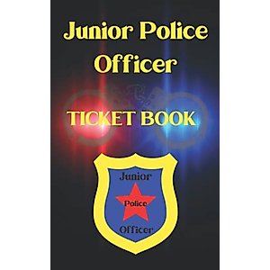 Kids Junior Police Officer Ticket Book | Pretend Aspiring Police Officers Play Ticket Book for Imaginary Cops and Robbers: Pretend Ticket Book with ... Police Gear Design is the Perfect Gift