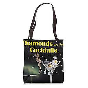 Diamonds are For Cocktails TM Hip & Cool Designer Tote Bag Tote Bag