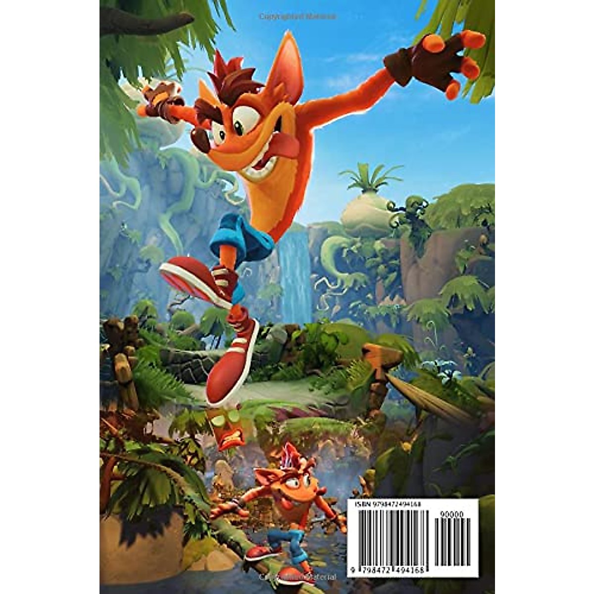 Crash Bandicoot 4: It's About Time: COMPLETE GUIDE: The Complete Guide & Walkthrough with Tips &Tricks to Become a Pro Player