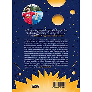 ¿Qué hace un bosón como tú en un big bang como éste?: Orgías cósmicas, polvo de estrellas y otras locuras cuánticas (Spanish Edition)
