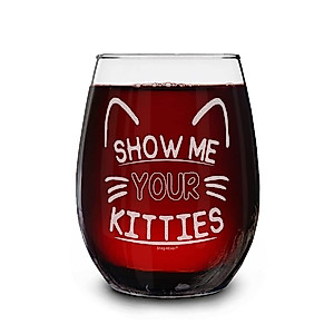 Show Me Your Kitties Laser Engraved Stemless Wine Glass 15 oz. Funny Gift for Cat Lovers