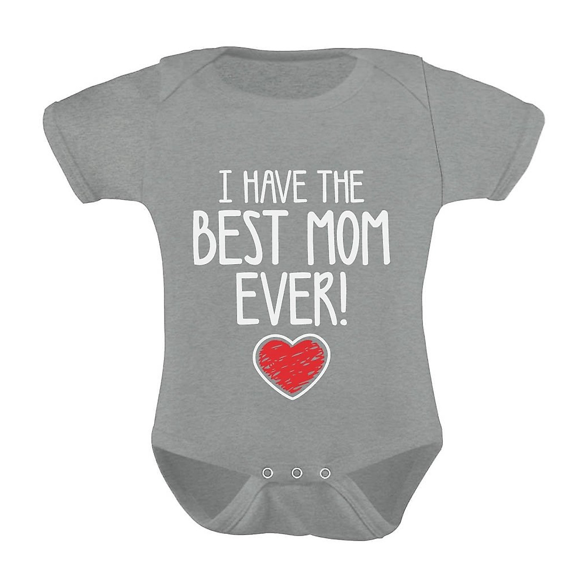 Tstars I Have the Best Mom Ever Infant Bodysuit Gift for New Moms Mother's Day Baby Boy Girl Outfit 6M Gray