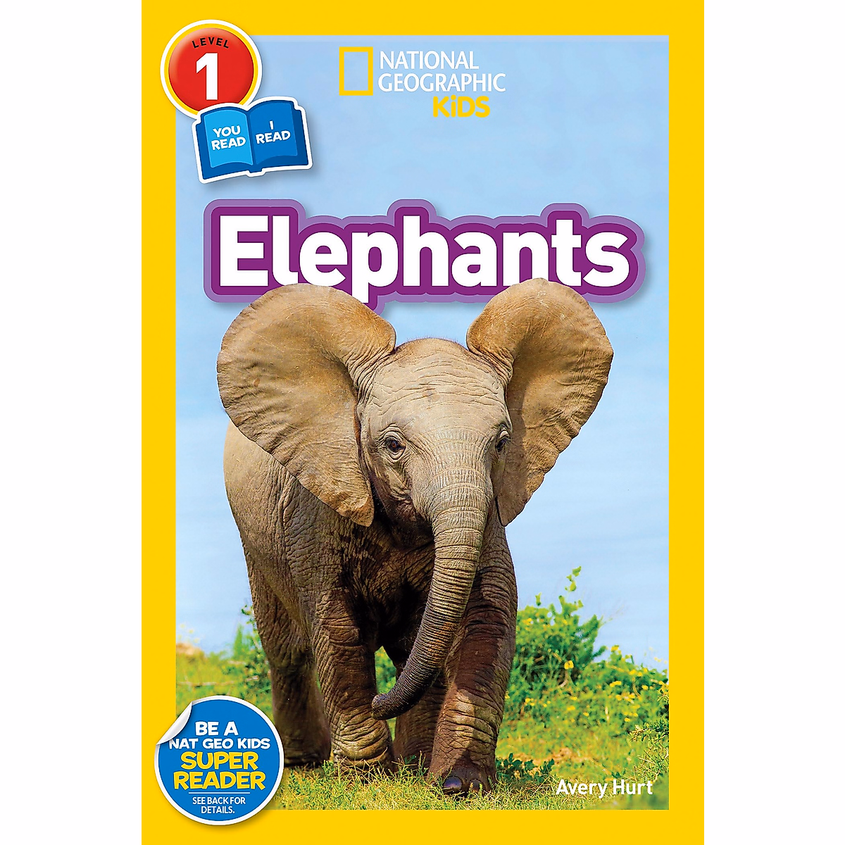 Elephants (National Geographic Kids Readers, Level 1)