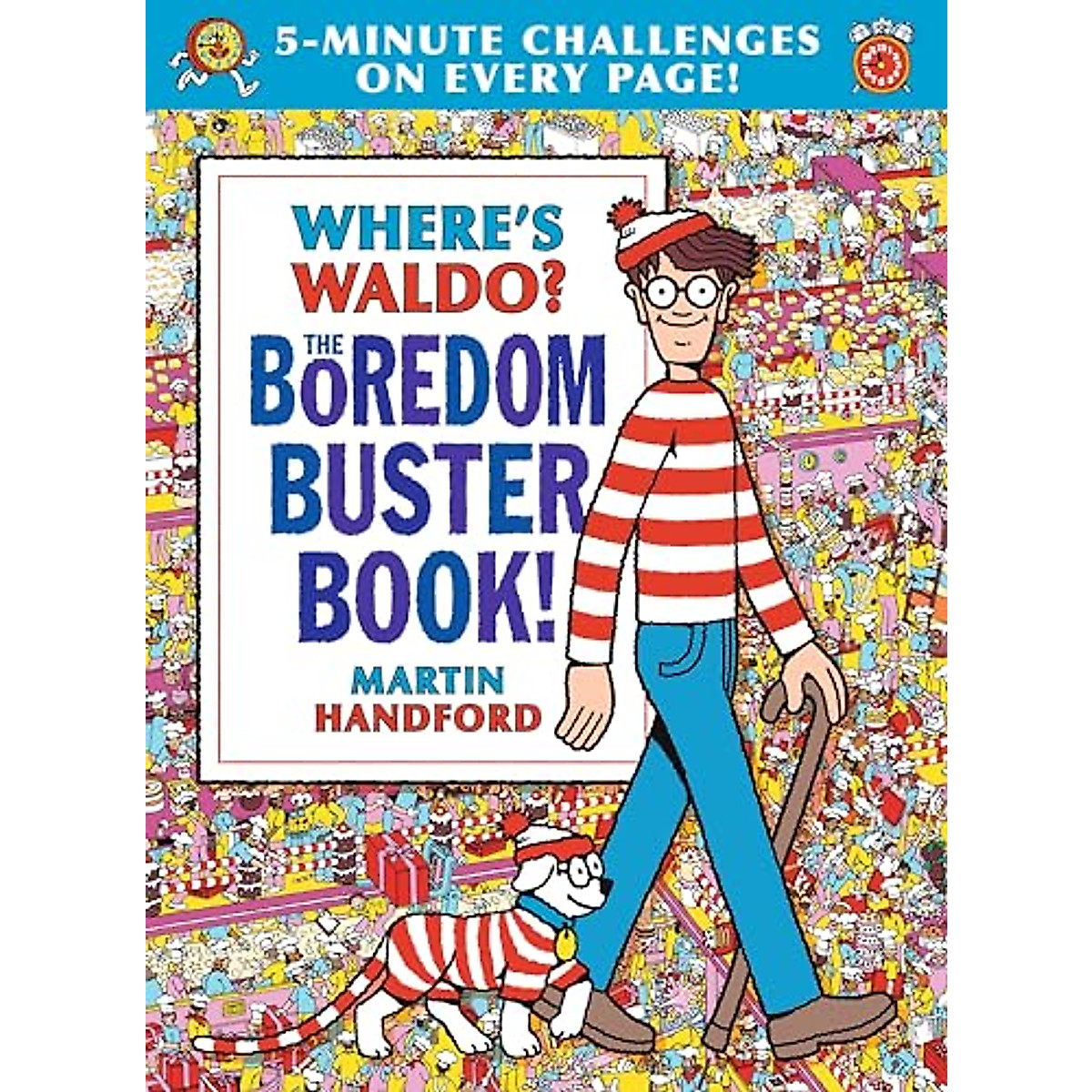 Where's Waldo? The Boredom Buster Book: 5-Minute Challenges