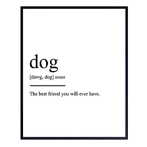 Dog Definition - Unframed Wall Art Print Typography - Makes a Great Gift for Dog Owners - Funny Home Decor - Ready to Frame (8x10) Photo