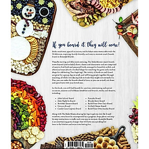 Beautiful Boards: 50 Amazing Snack Boards for Any Occasion