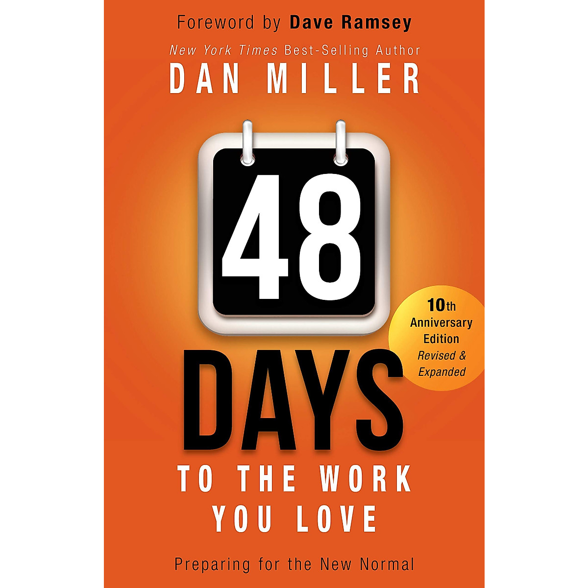 48 Days to the Work You Love: Preparing for the New Normal