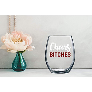 Cheers Bitches - 15oz Funny Stemless Crystal Wine Glass Cute Bachelorette, Bridesmaid Wedding Party Cheers Beautiful Bestie