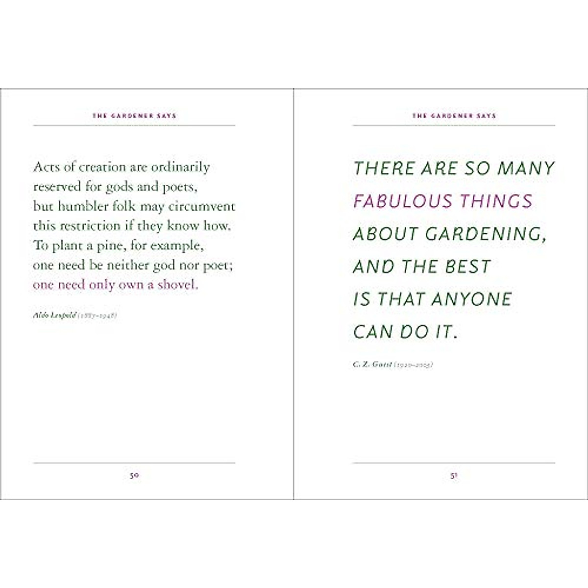 The Gardener Says: Quotes, Quips, and Words of Wisdom