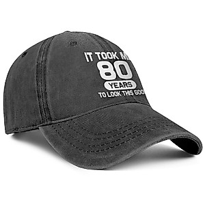 80th Birthday Gifts 80 Year Old Gifts Ideas for Men Women It Took Me 80 Years to Look This Good Hat Washed Cotton Hat