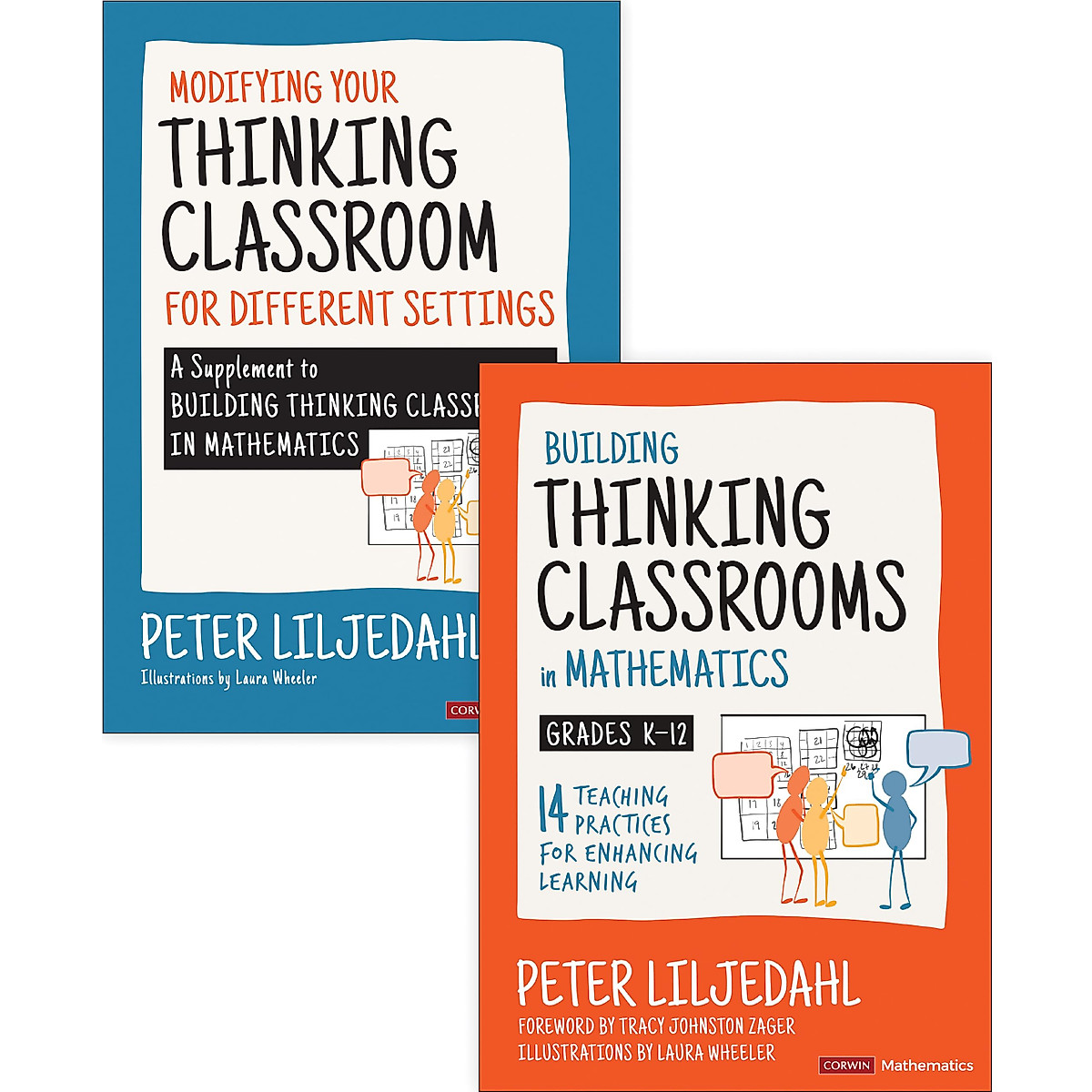 BUNDLE: Liljedahl: Building Thinking Classrooms in Mathematics, Grades K-12 + Liljedahl: Modifying Your Thinking Classroom for Different Settings (Corwin Mathematics Series)