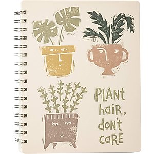 Primitives by Kathy Plant Hair Don't Care Spiral Notebook 7" x 9" x 0.50"