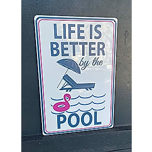 Life Is Better By The Pool 12" x 8" Funny Tin Sign Pool Decor
