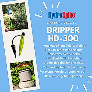 HydroSpike Dripper (3-Pack) Worry-free Adjustable Drip Flow Watering Kit - Outdoor & Indoor, Irrigation Stakes for Plants Vacation Garden Pots & Containers, Uses Bottle, No Hose Devices Waterer System