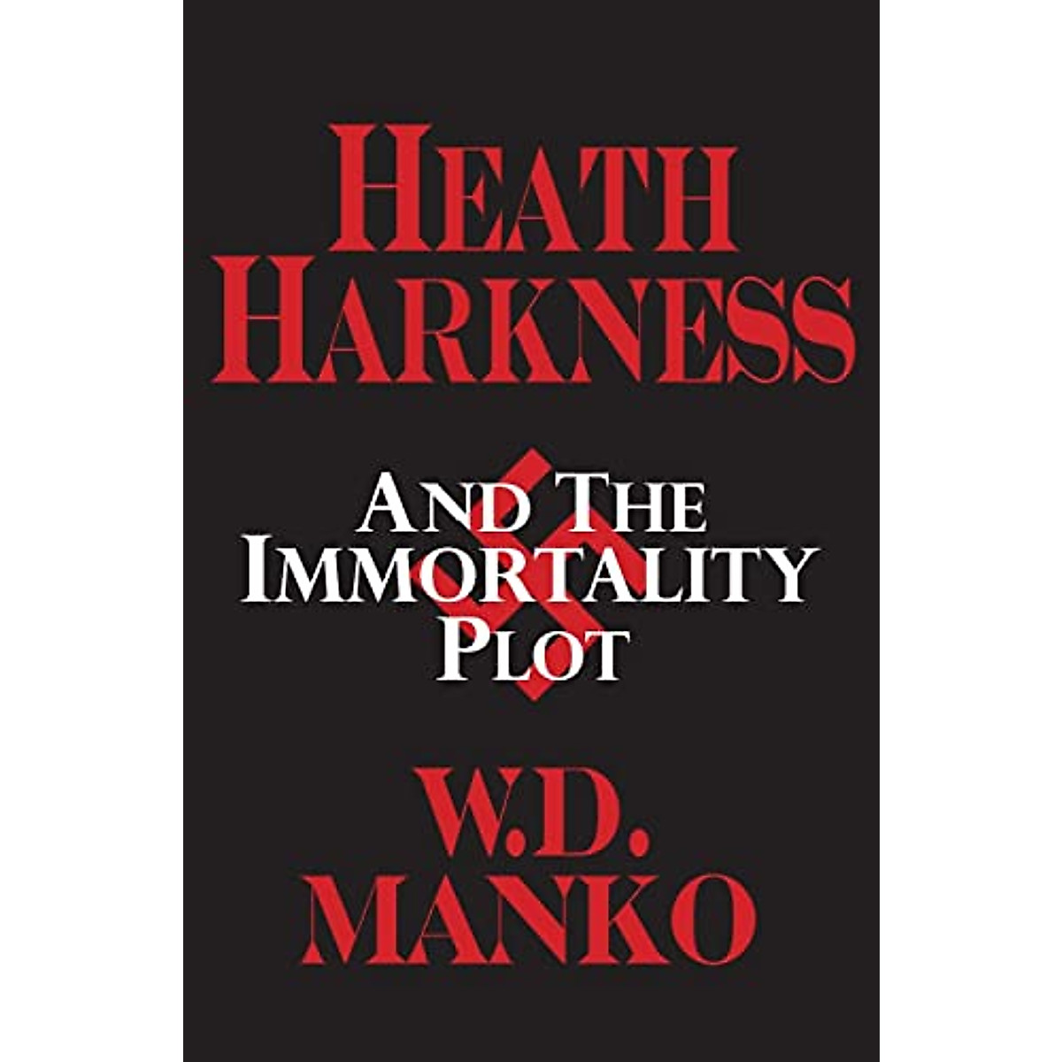 Heath Harkness and the Immortality Plot
