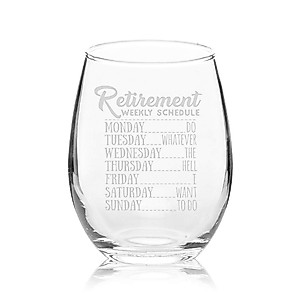 Veracco Retirement Weekly Schedule Do Whatever the Hell I Want to Do Stemless Wine Glass Funny Birthday Gift For Someone Who Loves Drinking Bachelor Party Favors (Clear, Glass)