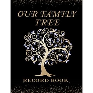 OUR FAMILY TREE RECORD BOOK: GENEOLOGY ORGANIZER WORKBOOK | FAMILY HISTORY BOOK TEMPLATE