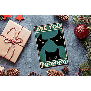 Black Cat Are You Pooping Funny Tin Signs Bathroom Wall Decor 8 x 12 Inch (918)