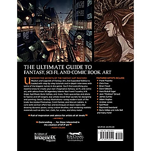 Masters and Legends of Fantasy Art, 2nd Expanded Edition: Techniques for Drawing, Painting & Digital Art from Fantasy Legends (Fox Chapel Publishing) Dozens of In-Depth Interviews & Workshops