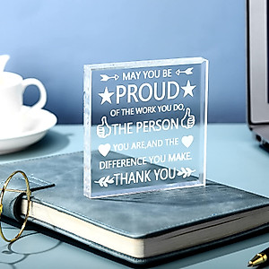 Yookeer Coworker Gift Acrylic Thank You Gift Employee Appreciation Gift for May You Be Proud of the Work You Do Sign for Retirement Goodbye Farewell Inspirational Paperweight Keepsake (Square Style)