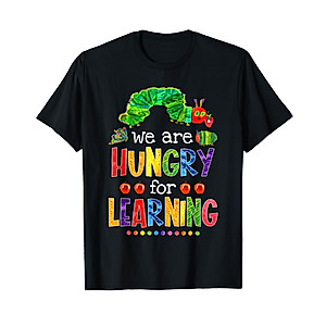 Caterpillar We Are Hungry For Learning Back To School Funny T-Shirt