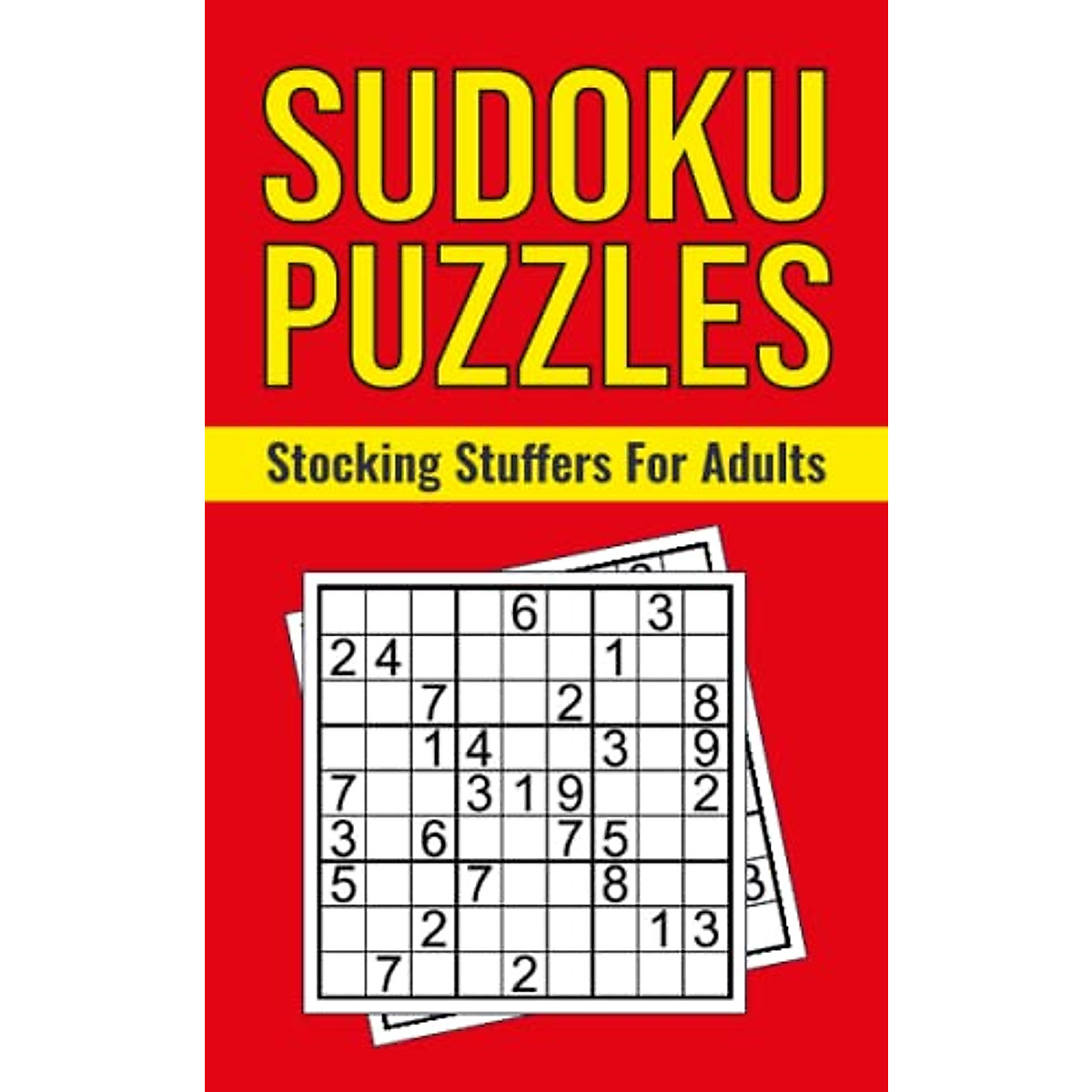 Stocking Stuffers for Adults: Sudoku Puzzles: Christmas Logic Puzzle Book for stocking stuffers | 3 Sudoku Levels from Easy to Hard for Teens, Adults ... gift idea (Christmas Stocking Stuffers!