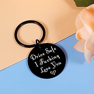Drive Safe Keychain for Boyfriend Valentines Day Gifts for Boyfriend BF Husband Christmas Gifts for Him Men Boyfriend Husband Son Boyfriend Anniversary Sweetest Day Keychain Gifts from Girlfriend