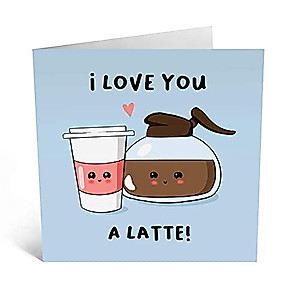 CENTRAL 23 Cute Anniversary Card for Boyfriend Girlfriend - I Love You A Latte - Coffee Pun - Cute Valentine's Day Card For Husband, Wife - I Love You Gifts for Men Women - Comes With Stickers