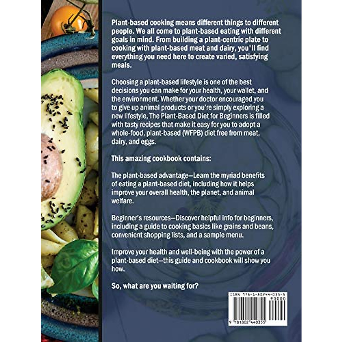 Plant Based Diet Cookbook For Beginners: Healthy & Natural Recipes for Smart People on A Budget