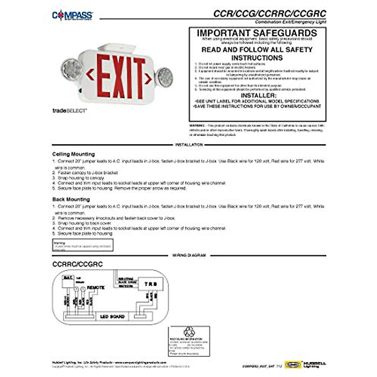HUBBELL CCR, Remote Compatible Combination Outdoor Emergency Light and Red Letter Exit Sign, with 120/277VAC, 60Hz Input, 2 Fully Adjustable LED Lamps, 18 in x 2 in x 8.2 in, White