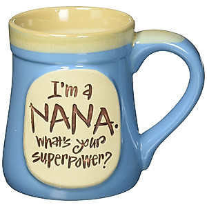 I'M A Nana What's Your Superpo