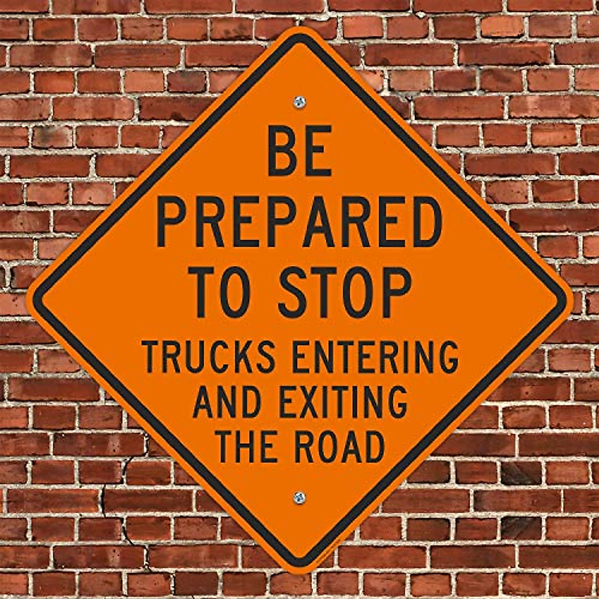 SmartSign "Be Prepared to Stop, Trucks Entering and Exiting The Road" Sign | 36" x 36" Aluminum