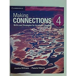 Making Connections Level 4 Student's Book: Skills and Strategies for Academic Reading