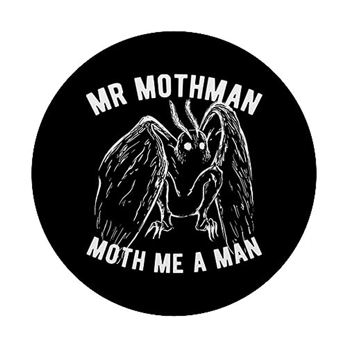Mothman Cryptid Cryptozoology Mr Mothman Moth Me A Man PopSockets Standard PopGrip