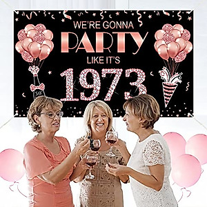 Large 50th Birthday Banner Backdrop Decorations for Women, Rose Gold We're Gonna Party Like It's 1973 Sign Party Supplies, Happy Fifty Birthday Poster for Outdoor Indoor
