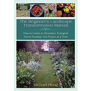 The Beginnner's Landscape Transformation Manual
