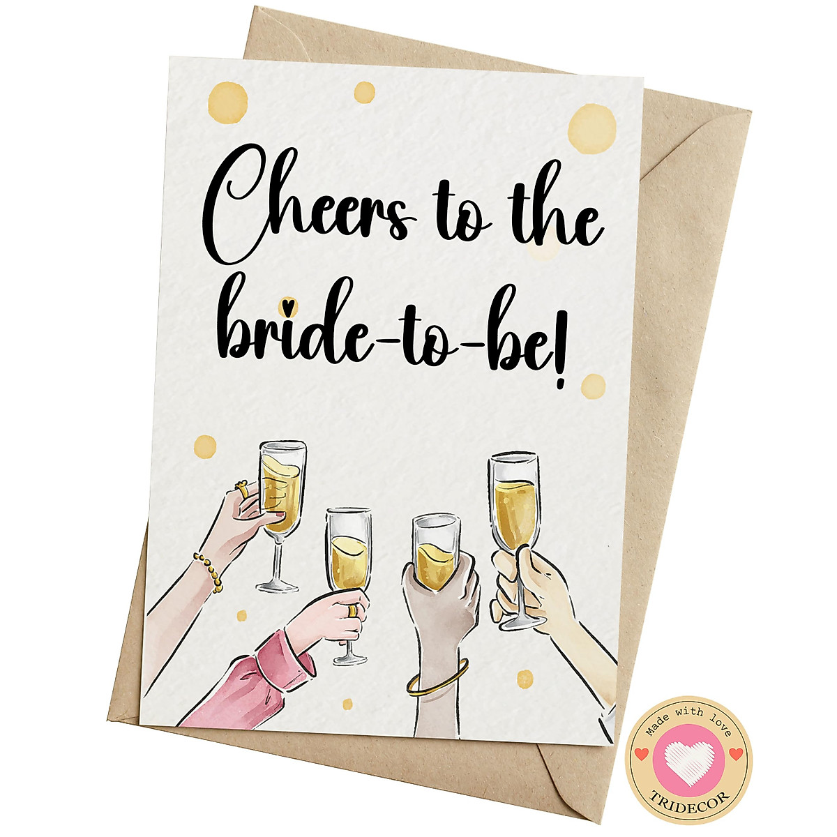 TRIDECOR Bridal Shower Card For Bride To Be, Wedding Card, Engagement Card, Bridesmaid Card - Folded 5"x7" with Envelope, Sticker to Seal - Card for Her, Women, Girlfriend, Bestfriend