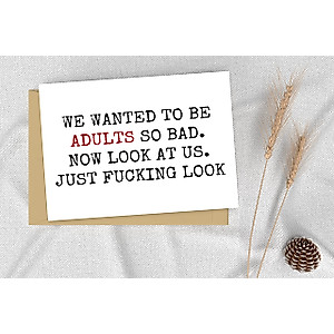 LissiArt97 We Wanted To Be Adults So Bad Card - Hilarious Card For Him Or Her Friend Best Friend - Double Sided Sarcastic Birthday Greeting Card - Funny Birthday Card - Greeting Card