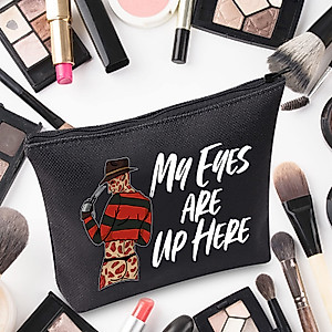 WZMPA Horror Movie Cosmetic Makeup Bag Horror Movie Inspired Gift My Eyes Are Up Here Zipper Pouch Bag For Women Girls (Eyes Up Here)
