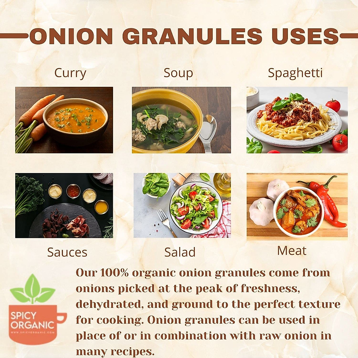 SPICY ORGANIC Onion Granules - Pure USDA Organic - Non-GMO Culinary Granulated Onion- Perfect for Use in Sauces, Soups, Salad Dressings, Condiments, Snack Foods, and Dairy Products - 16 Oz.