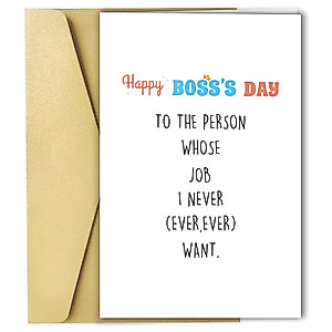 Spercy Funny Boss's Day Card from Employee, Boss Appreciation Card, Happy Boss's Day to the Person Whose Job I Never Ever, Ever Want