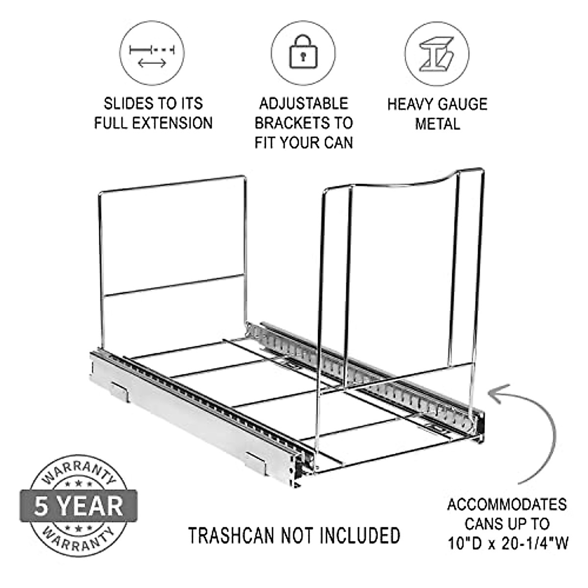Hold N' Storage Pull Out Trash Can Under Cabinet- Trash Can Not Included, Heavy Duty w/ 5 Year Limited Warranty- Requires a 13”W X 22”D Cabinet Opening, Chrome