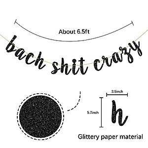 Bach Shit Crazy Banner Black Glitter Funny Wedding, Engagement Banner, Bachelorette Party Bunting Decorations