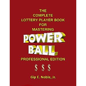 The Complete Lottery Player Book for Mastering POWER BALL: Professional Edition (Mastering the Lottery)