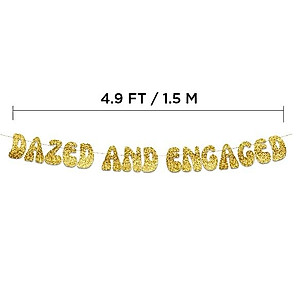Dazed and Engaged Bachelorette Party and Engagement Party Gold Glitter Banner - Wedding Announcement and Bridal Shower Decorations, Favors and Supplies