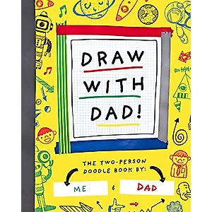 Draw with Dad!: The Two-Person Doodle Book (Two-dle Doodle, 1)