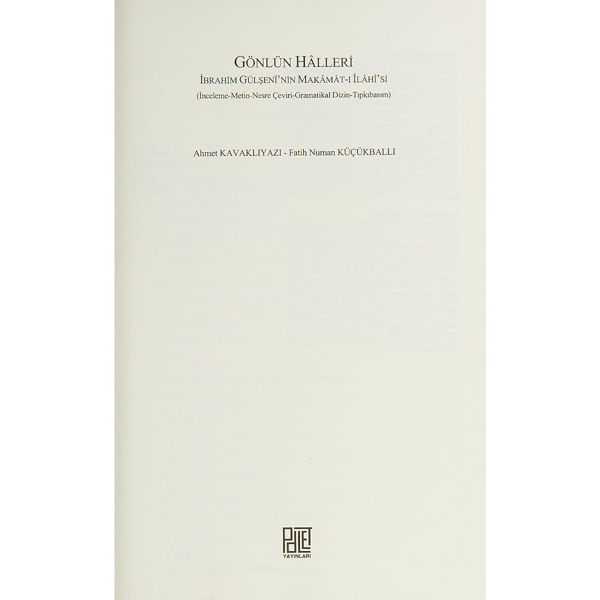 Gönlün Halleri - Ibrahim Gülseni'nin Makamat-i Ilahisi'si