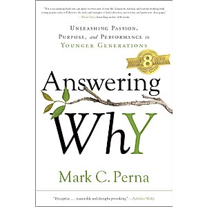 Answering Why: Unleashing Passion, Purpose, and Performance in Younger Generations