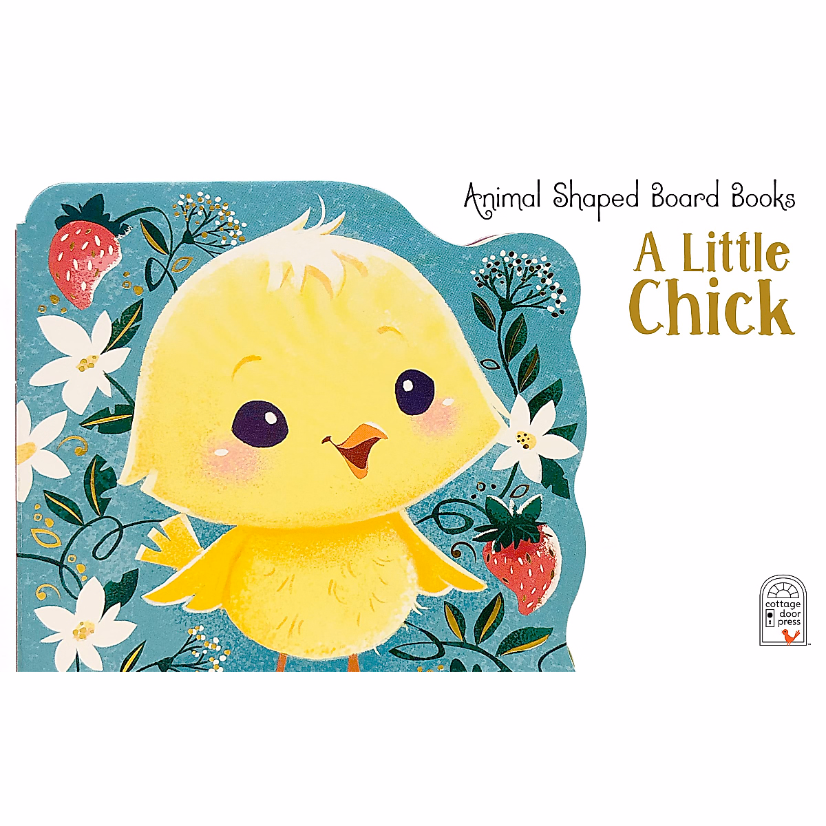 A Little Chick - Children's Animal Shaped Board Book